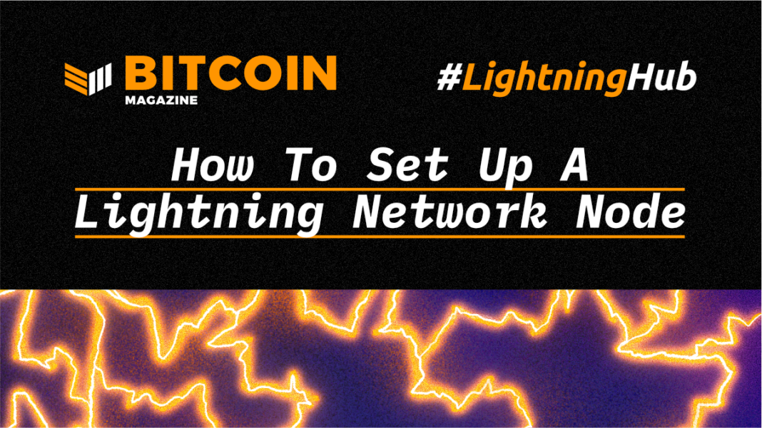 How To Set Up A Lightning Network Node