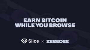 ZEBEDEE, Slice Launch Browser Extension To Pay Users In Bitcoin For Web ...