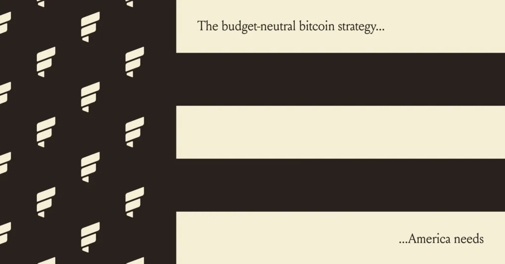 The Budget-Neutral Bitcoin Strategy America Needs