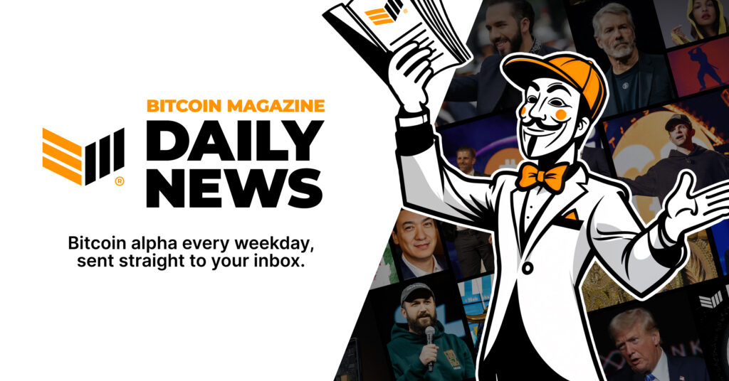 Newsletter - Bitcoin Magazine